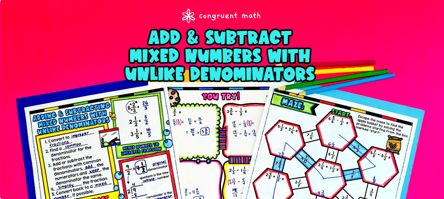 Adding Subtracting Mixed Numbers Unlike Denominators Congruent Math