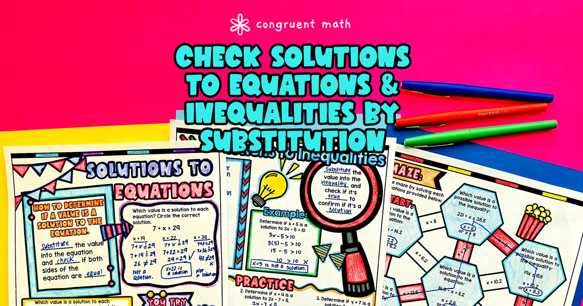 Determine Solutions to Equations and Inequalities Through Substitution ...