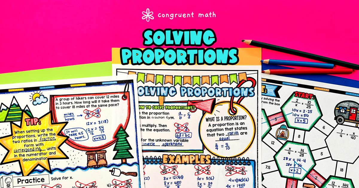 Solving Proportions & Proportional Relationships | Congruent Math