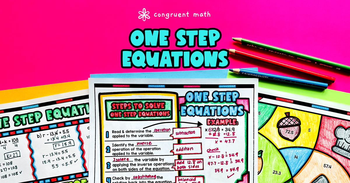 One Step Equations | Congruent Math