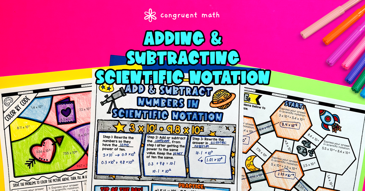 Adding and Subtracting Scientific Notation | Congruent Math