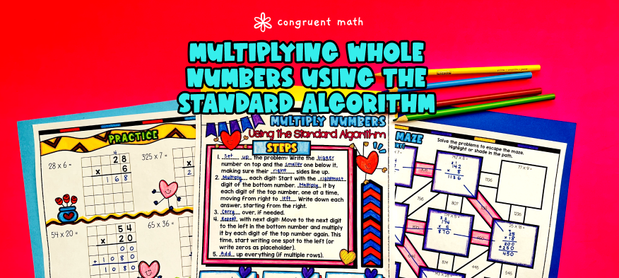 Multiply Multi-Digit Whole Numbers | Congruent Math