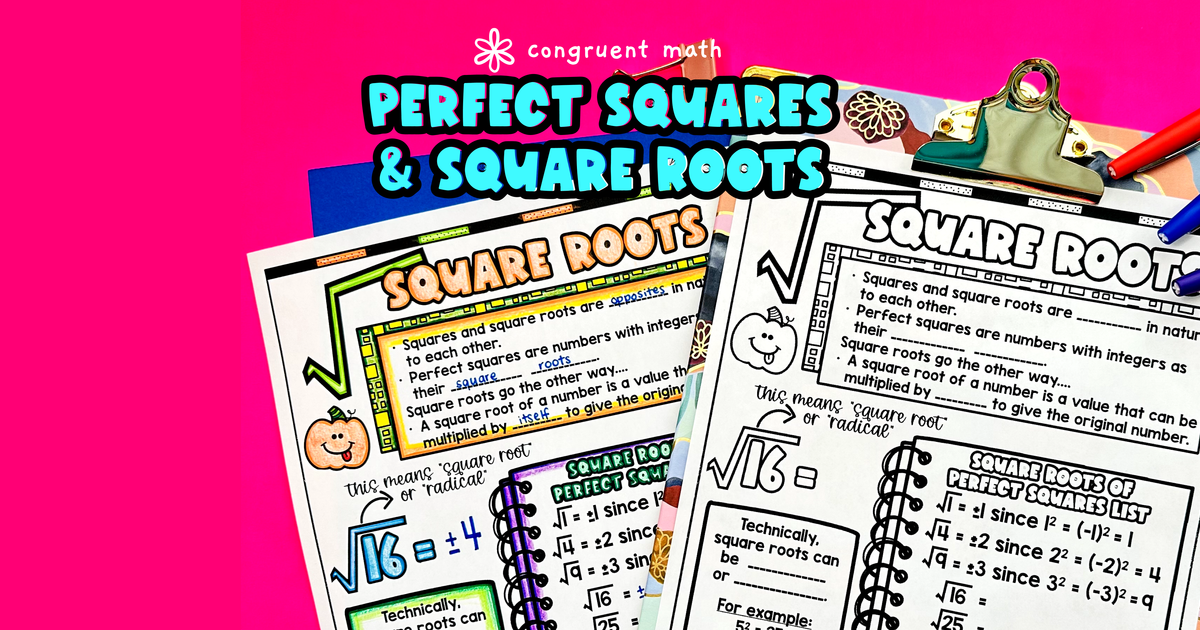 Perfect Squares and Square Roots | Congruent Math