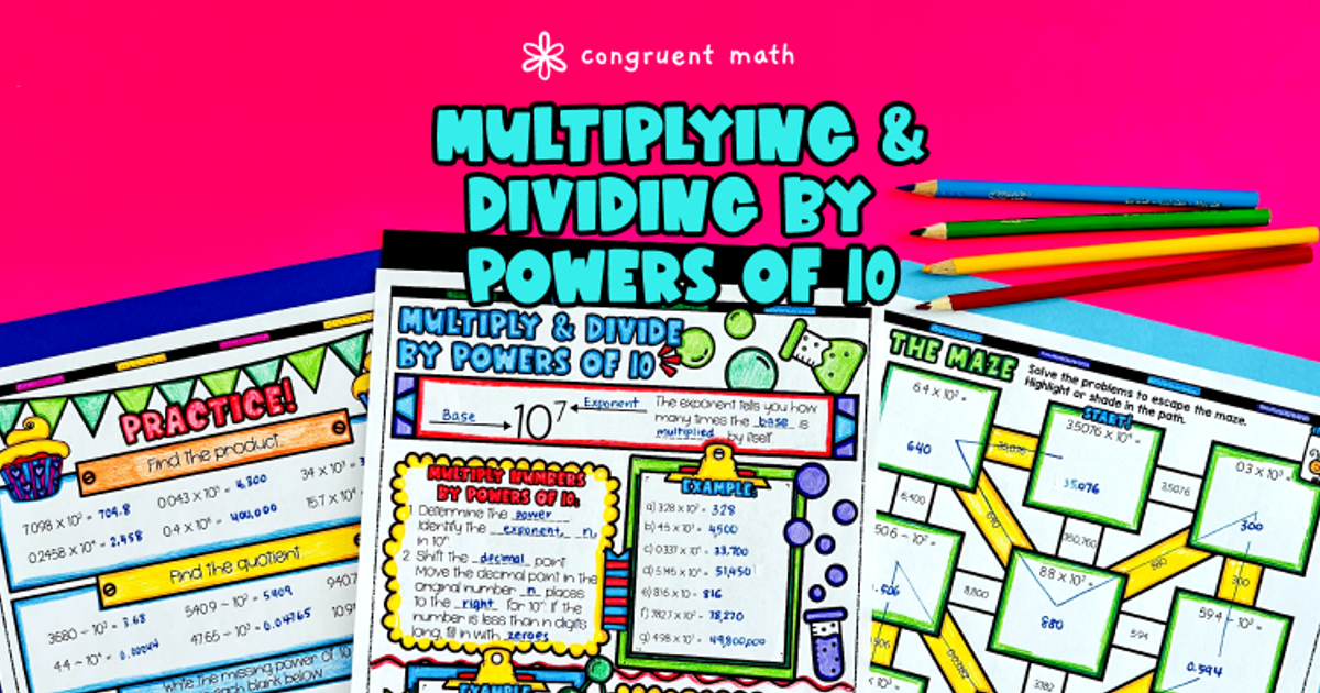 Multiplying & Dividing by Powers of 10 | Congruent Math