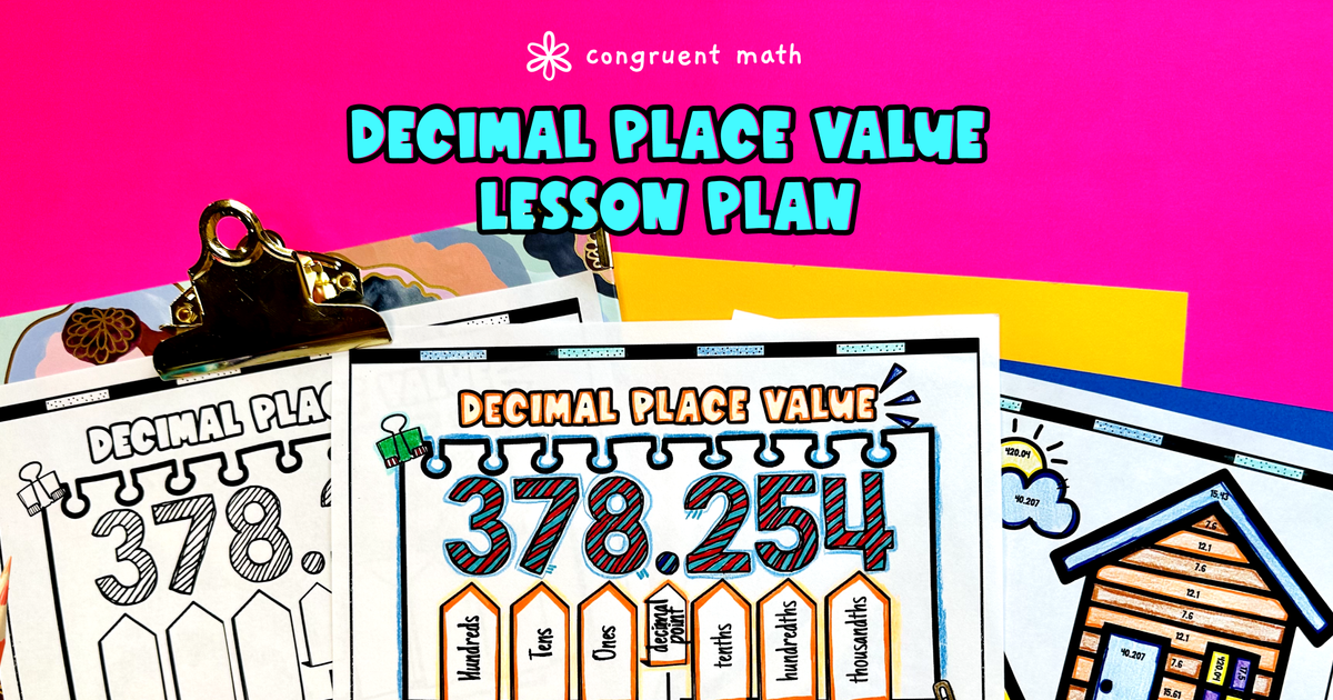 Decimal Place Value | Congruent Math